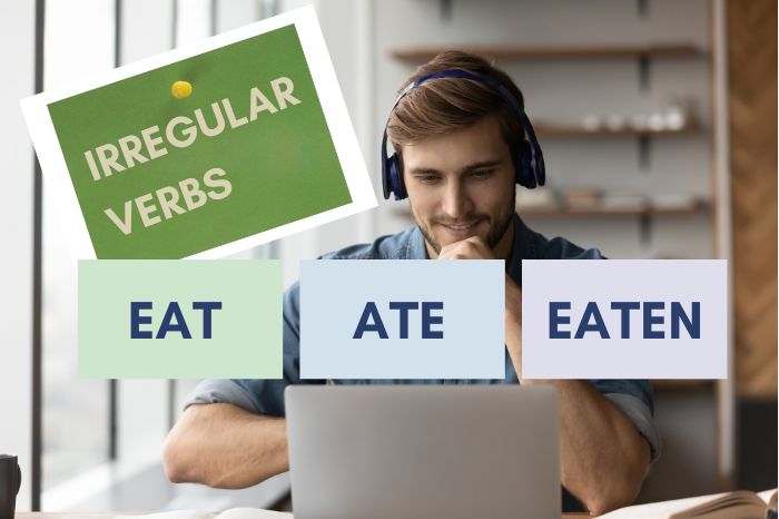 eat | ate | eaten – Way to go!